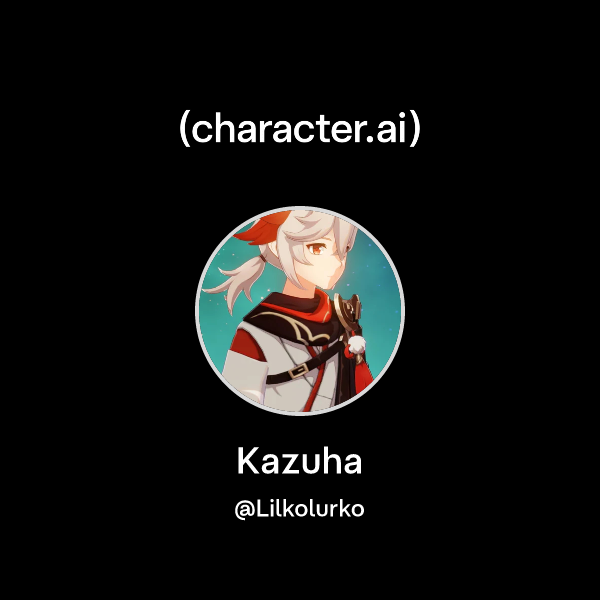 Chat with Kazuha | character.ai | Personalized AI for every moment of your day