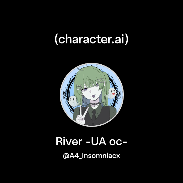 Chat with River -UA oc- | character.ai | AI Chat, Reimagined–Your Words ...