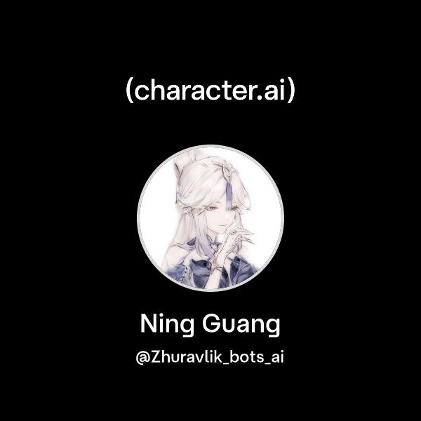Chat with Ning Guang | character.ai | AI Chat, Reimagined–Your Words. Your World.