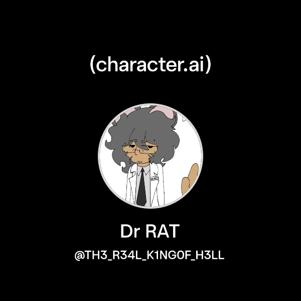 Chat with Dr RAT | character.ai | Personalized AI for every moment of ...