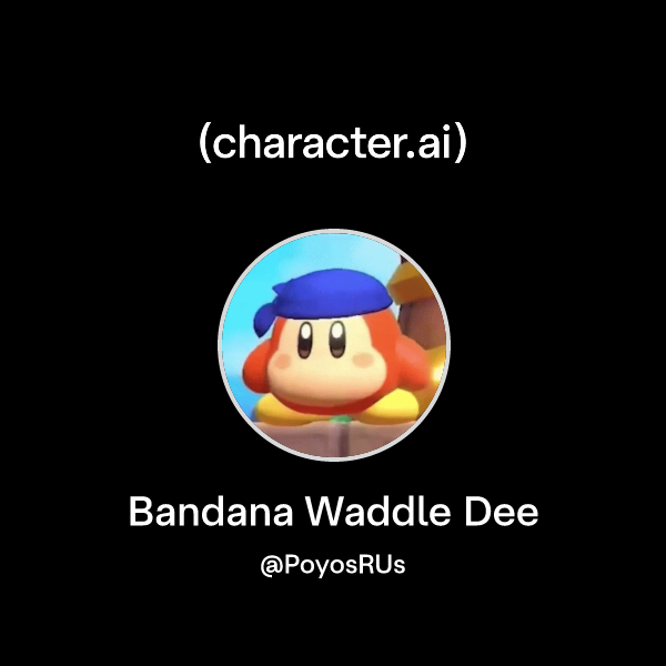 Chat with Bandana Waddle Dee | character.ai | AI Chat, Reimagined–Your ...