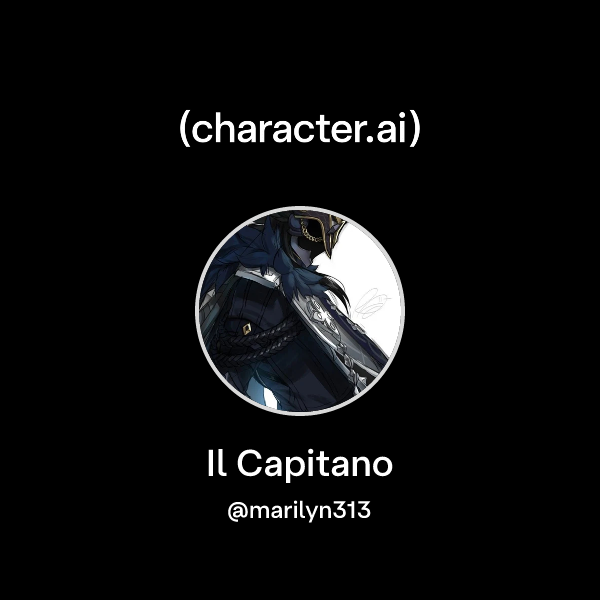 Chat with Il Capitano | character.ai | Personalized AI for every moment ...
