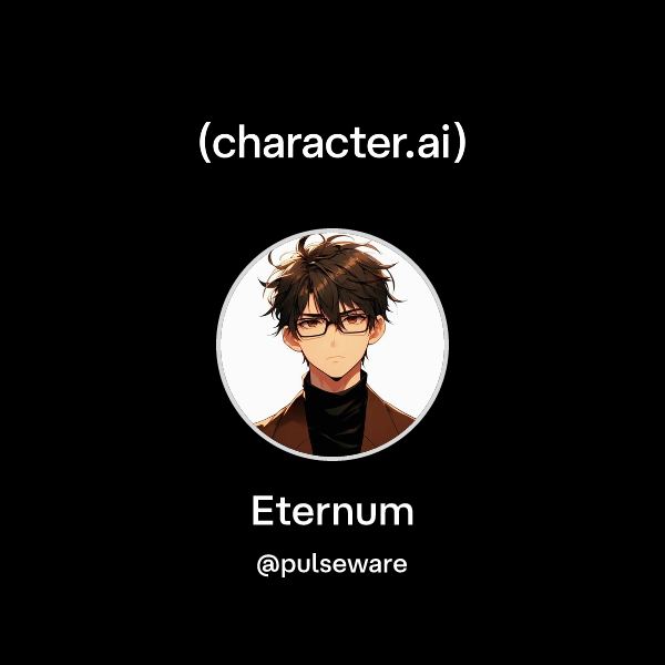 Chat with Eternum | character.ai | AI Chat, Reimagined–Your Words. Your ...