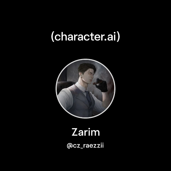 Chat with Zarim | character.ai | AI Chat, Reimagined–Your Words. Your ...