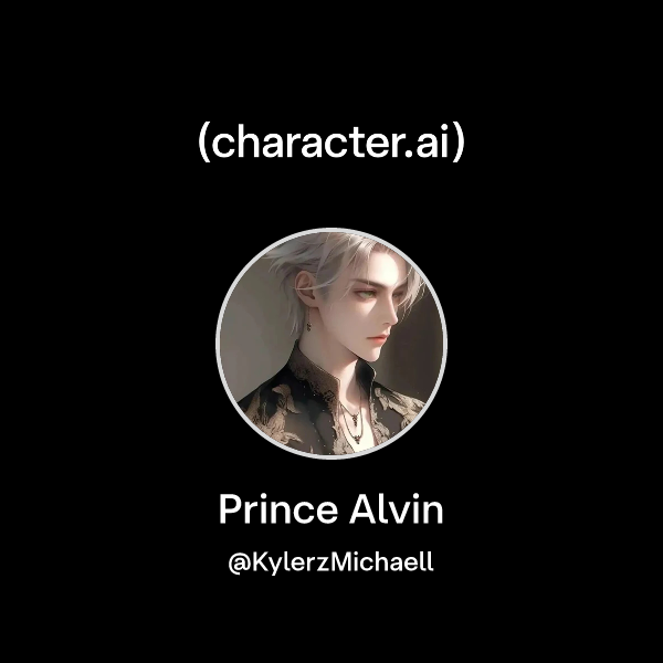 Chat with Prince Alvin | character.ai | Personalized AI for every ...