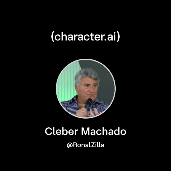 Chat with Cleber Machado | character.ai | AI Chat, Reimagined–Your ...