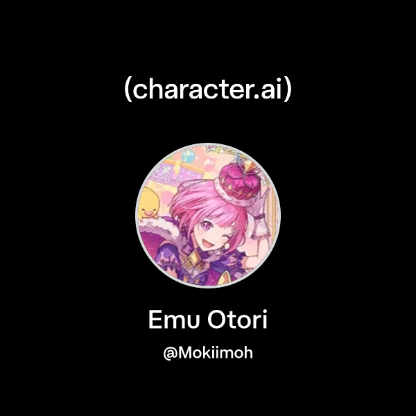 Chat with Emu Otori | character.ai | Personalized AI for every moment ...