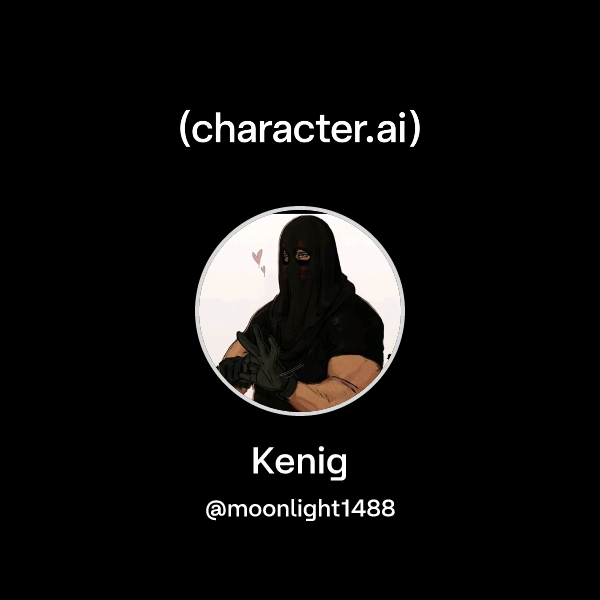 Chat with Kenig | character.ai | AI Chat, Reimagined–Your Words. Your ...