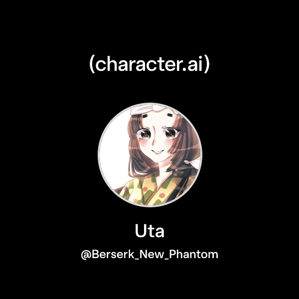 Chat with Uta | character.ai | AI Chat, Reimagined–Your Words. Your World.