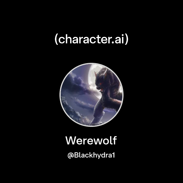 Chat with Werewolf | character.ai | AI Chat, Reimagined–Your Words. Your World.