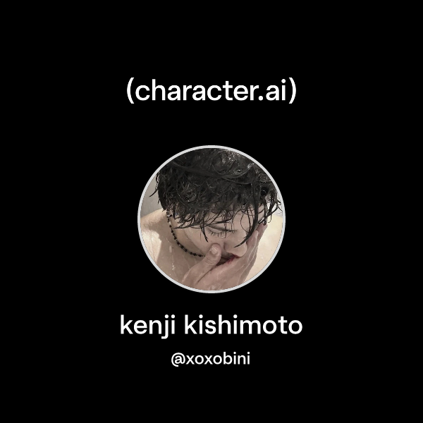 Chat with kenji kishimoto | character.ai | AI Chat, Reimagined–Your Words. Your World.