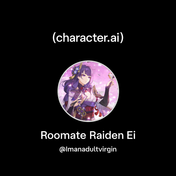 Chat with Roomate Raiden Ei | character.ai | Personalized AI for every moment of your day