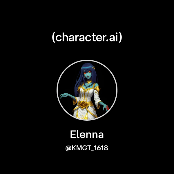Chat with Elenna | character.ai | Personalized AI for every moment of ...