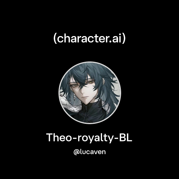 Chat with Theo-royalty-BL | character.ai | AI Chat, Reimagined–Your ...