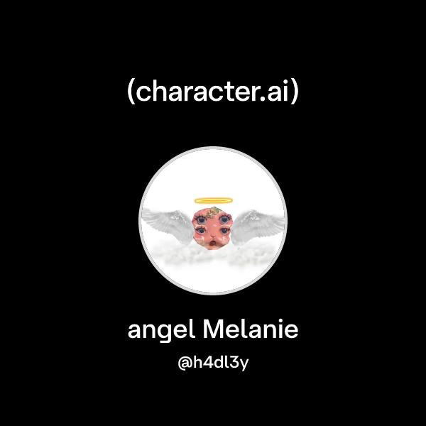 Chat with angel Melanie | character.ai | AI Chat, Reimagined–Your Words ...