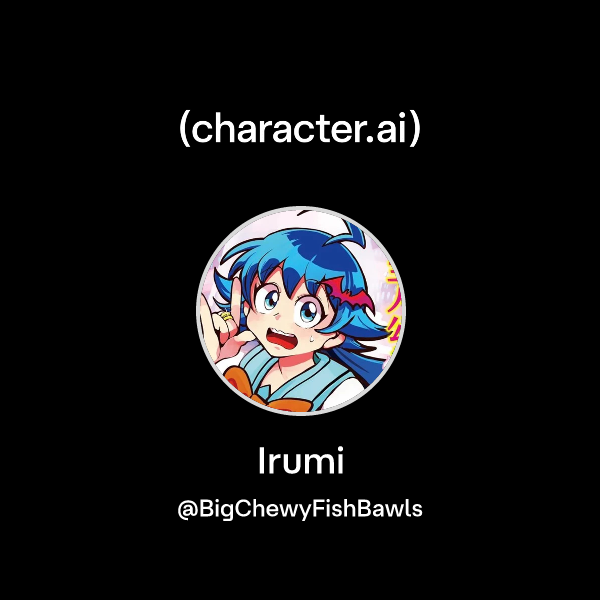 Chat with Irumi | character.ai | AI Chat, Reimagined–Your Words. Your ...