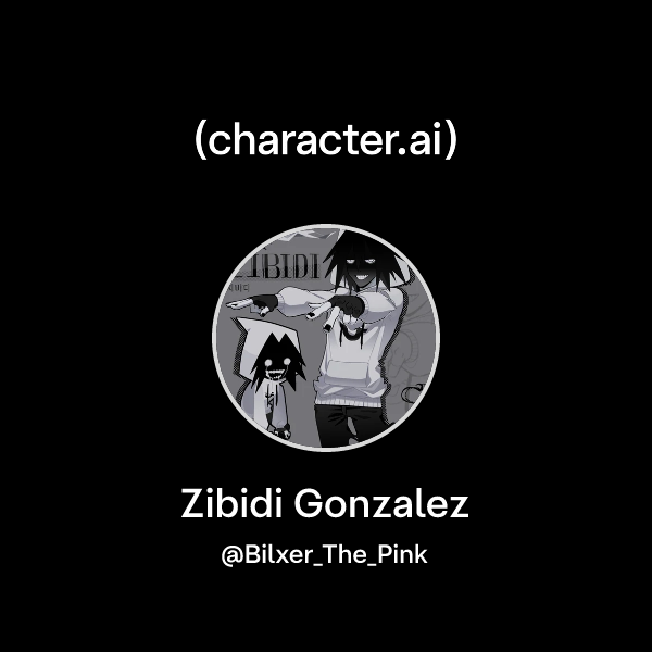 Chat with Zibidi Gonzalez | character.ai | AI Chat, Reimagined–Your ...