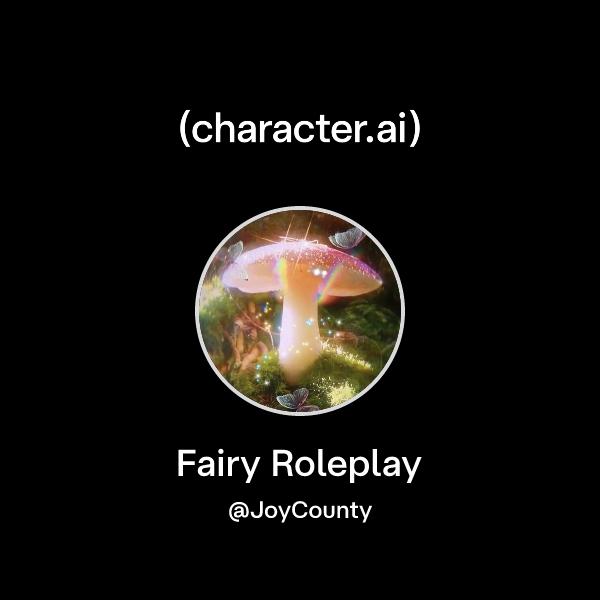 Chat with Fairy Roleplay | character.ai | AI Chat, Reimagined–Your ...