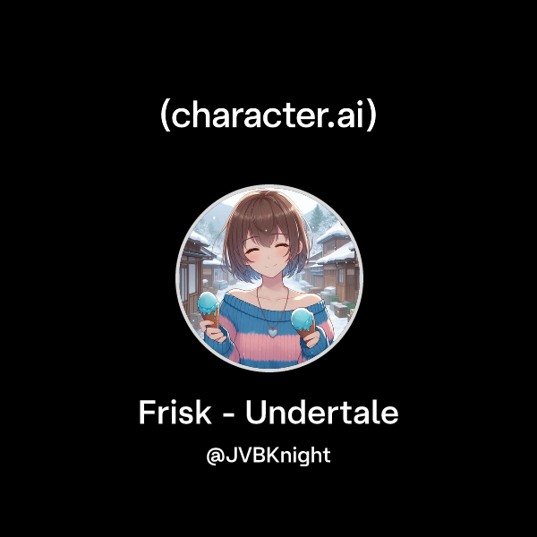 Chat with Frisk - Undertale | character.ai | AI Chat, Reimagined–Your ...