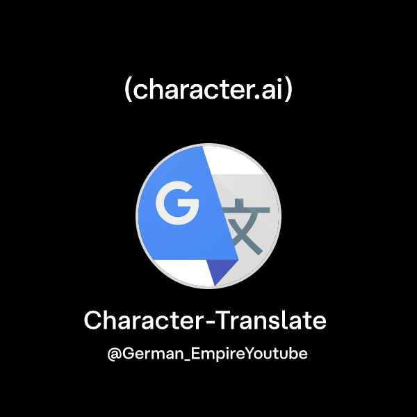 Chat with Character-Translate | character.ai | Personalized AI for ...