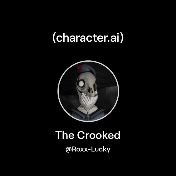 Chat with The Crooked | character.ai | Personalized AI for every moment ...