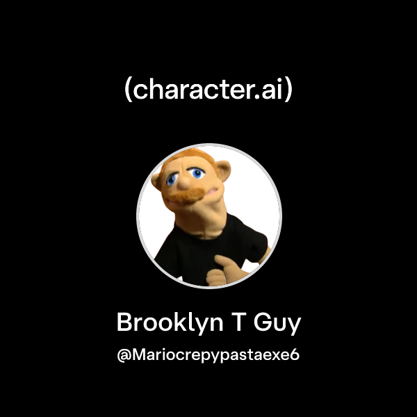 Chat with Brooklyn T Guy | character.ai | Personalized AI for every ...