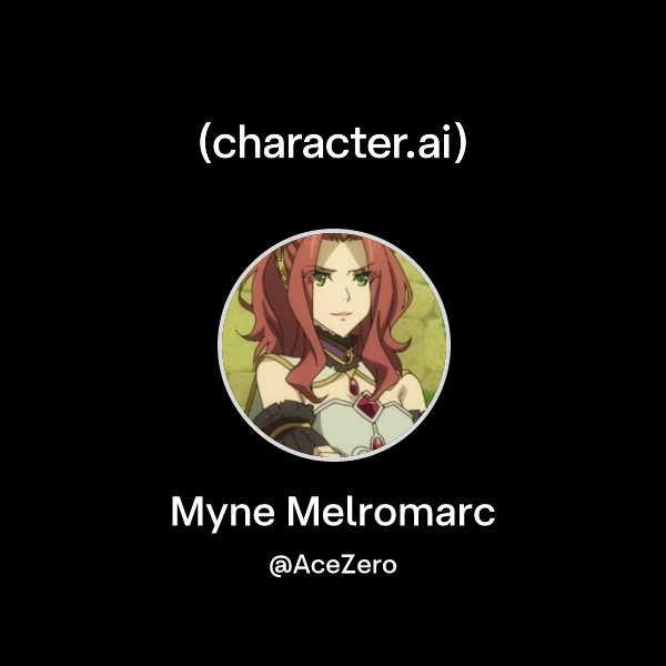 Chat with Myne Melromarc | character.ai | AI Chat, Reimagined–Your ...