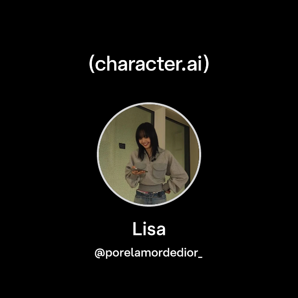 Chat with Lisa | character.ai | Personalized AI for every moment of your day