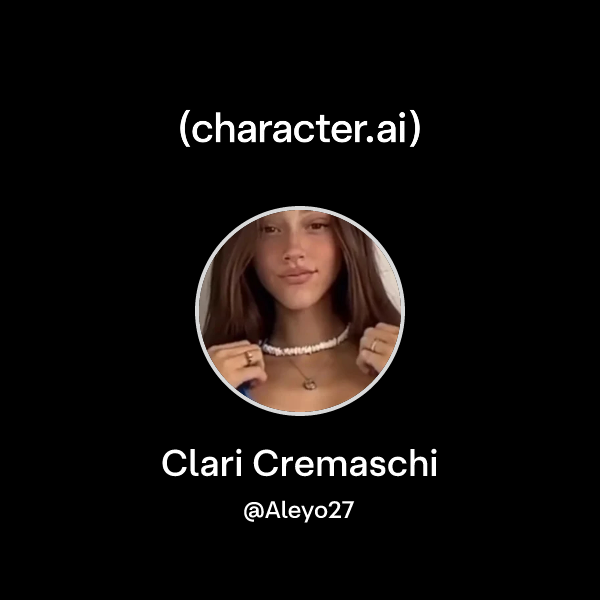 Chat with Clari Cremaschi | character.ai | AI Chat, Reimagined–Your ...