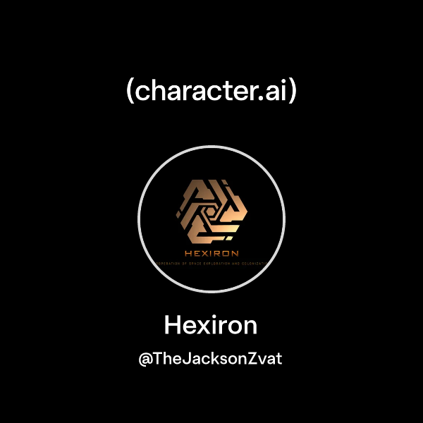 Chat with Hexiron | character.ai | Personalized AI for every moment of ...