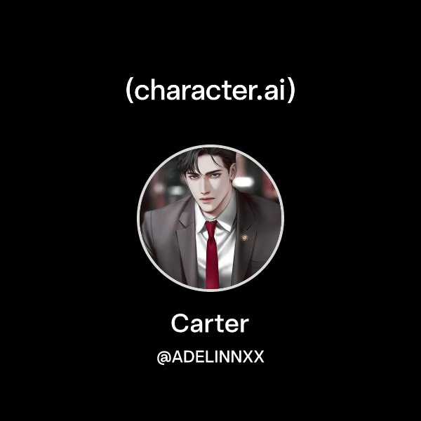 Chat with Carter | character.ai | AI Chat, Reimagined–Your Words. Your ...