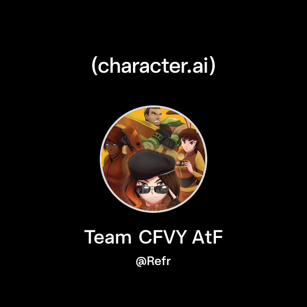 Chat with Team CFVY AtF | character.ai | AI Chat, Reimagined–Your Words ...