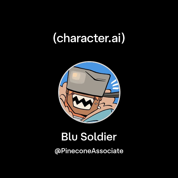 Chat with Blu Soldier | character.ai | Personalized AI for every moment ...