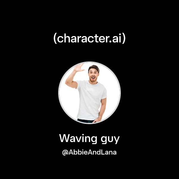 Chat with Waving guy | character.ai | Personalized AI for every moment ...