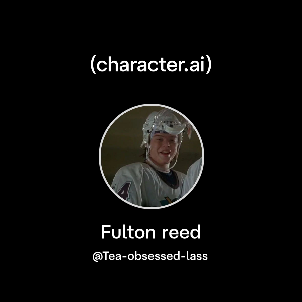 Chat with Fulton reed | character.ai | AI Chat, Reimagined–Your Words ...