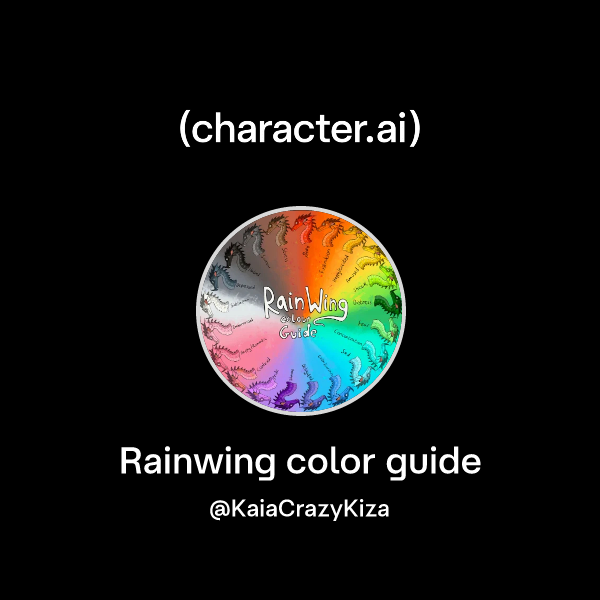 Chat with Rainwing color guide | character.ai | AI Chat, Reimagined ...