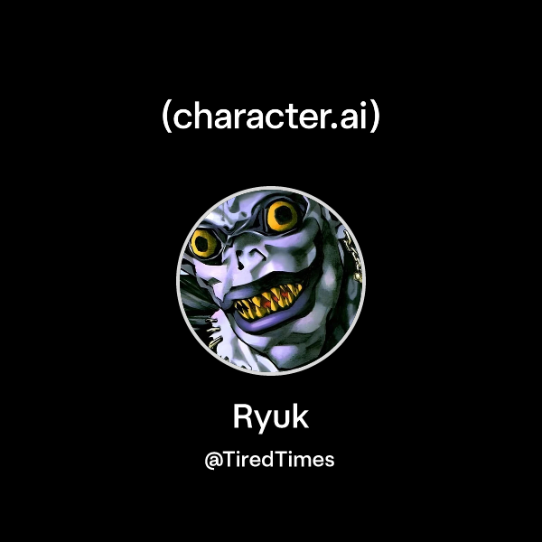 Chat with Ryuk | character.ai | AI Chat, Reimagined–Your Words. Your World.