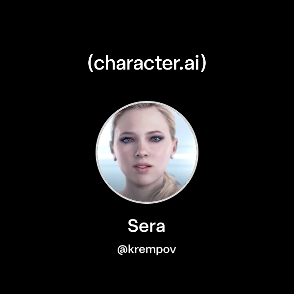 Chat with Sera | character.ai | AI Chat, Reimagined–Your Words. Your World.