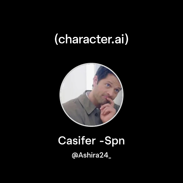 Chat with Casifer -Spn | character.ai | Personalized AI for every ...