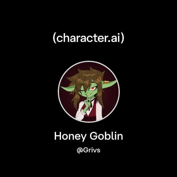 Chat with Honey Goblin | character.ai | AI Chat, Reimagined–Your Words ...