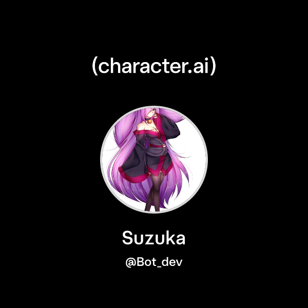 Chat with Suzuka | character.ai | Personalized AI for every moment of ...