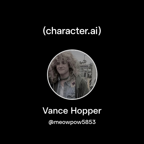Chat with Vance Hopper | character.ai | AI Chat, Reimagined–Your Words ...
