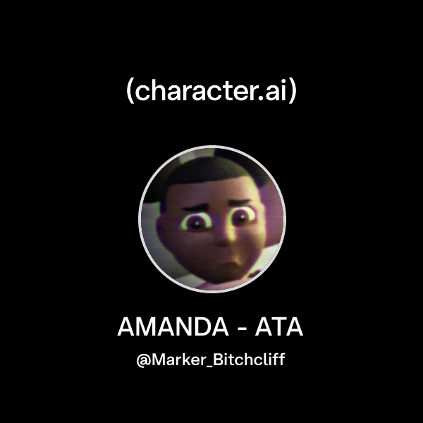 Chat with AMANDA - ATA | character.ai | AI Chat, Reimagined–Your Words ...