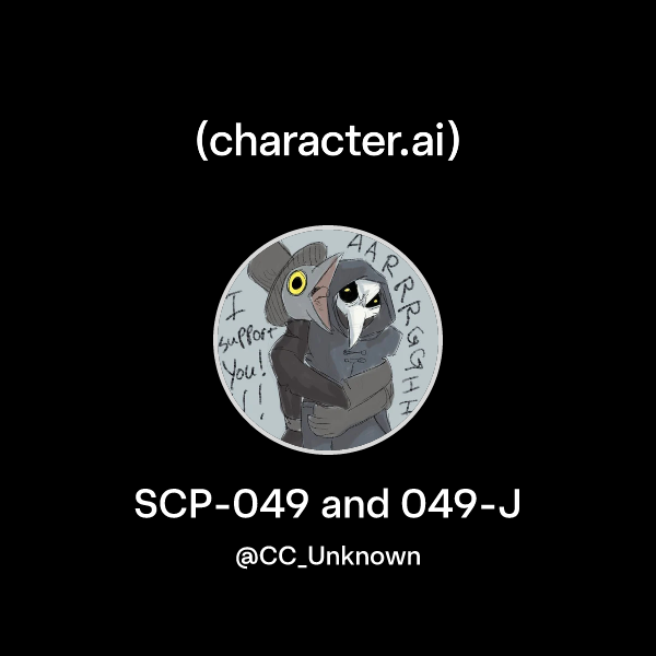 Chat with SCP-049 and 049-J | character.ai | AI Chat, Reimagined–Your Words. Your World.