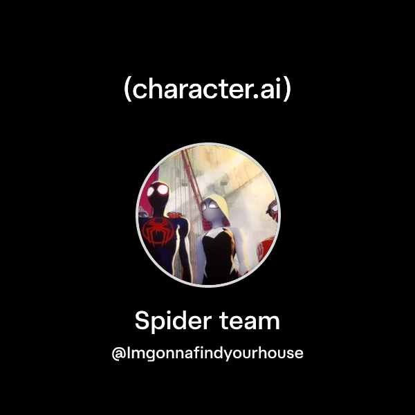 Chat with Spider team | character.ai | Personalized AI for every moment ...