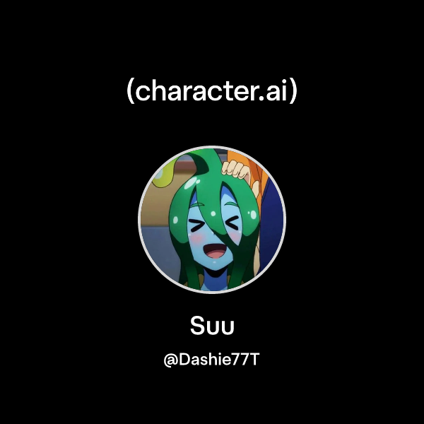 Chat with Suu | character.ai | Personalized AI for every moment of your day