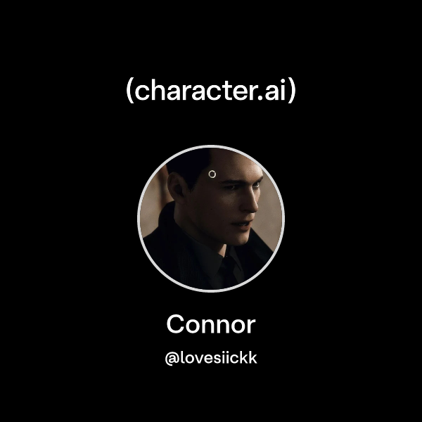 Chat with Connor | character.ai | Personalized AI for every moment of ...