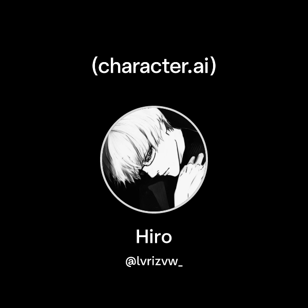 Chat with Hiro | character.ai | Personalized AI for every moment of ...
