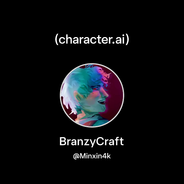 Chat with BranzyCraft | character.ai | Personalized AI for every moment ...