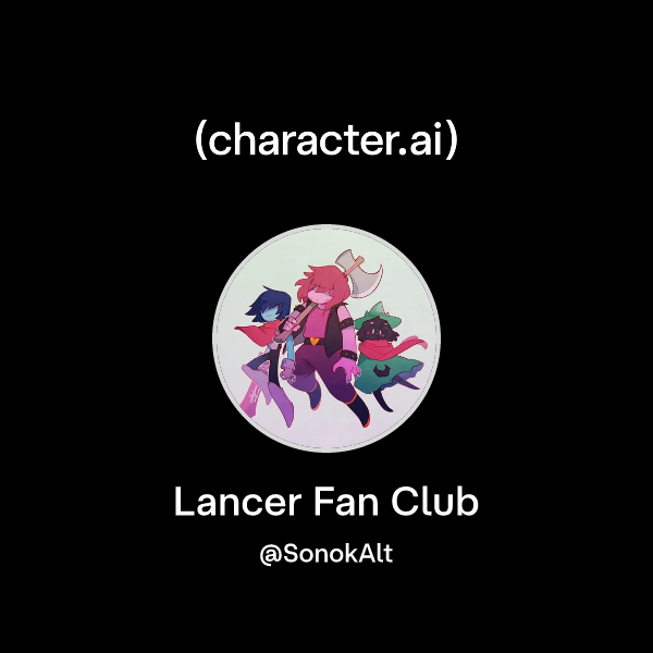 Chat with Lancer Fan Club | character.ai | Personalized AI for every ...